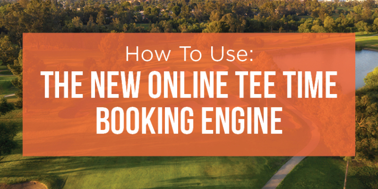 How To Use The New Online Tee Time Booking System - Los Serranos Golf Club